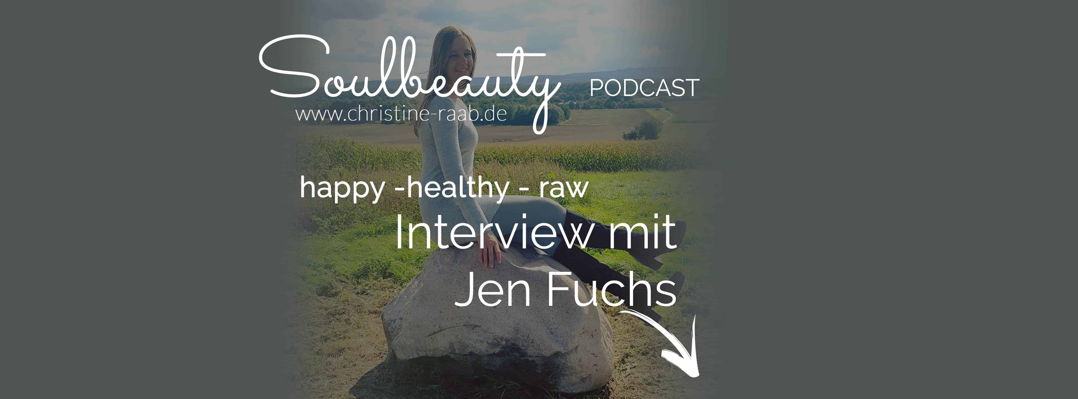 049: Interview mit Jen Fuchs - Happy, Healthy, Raw - Christine Raab