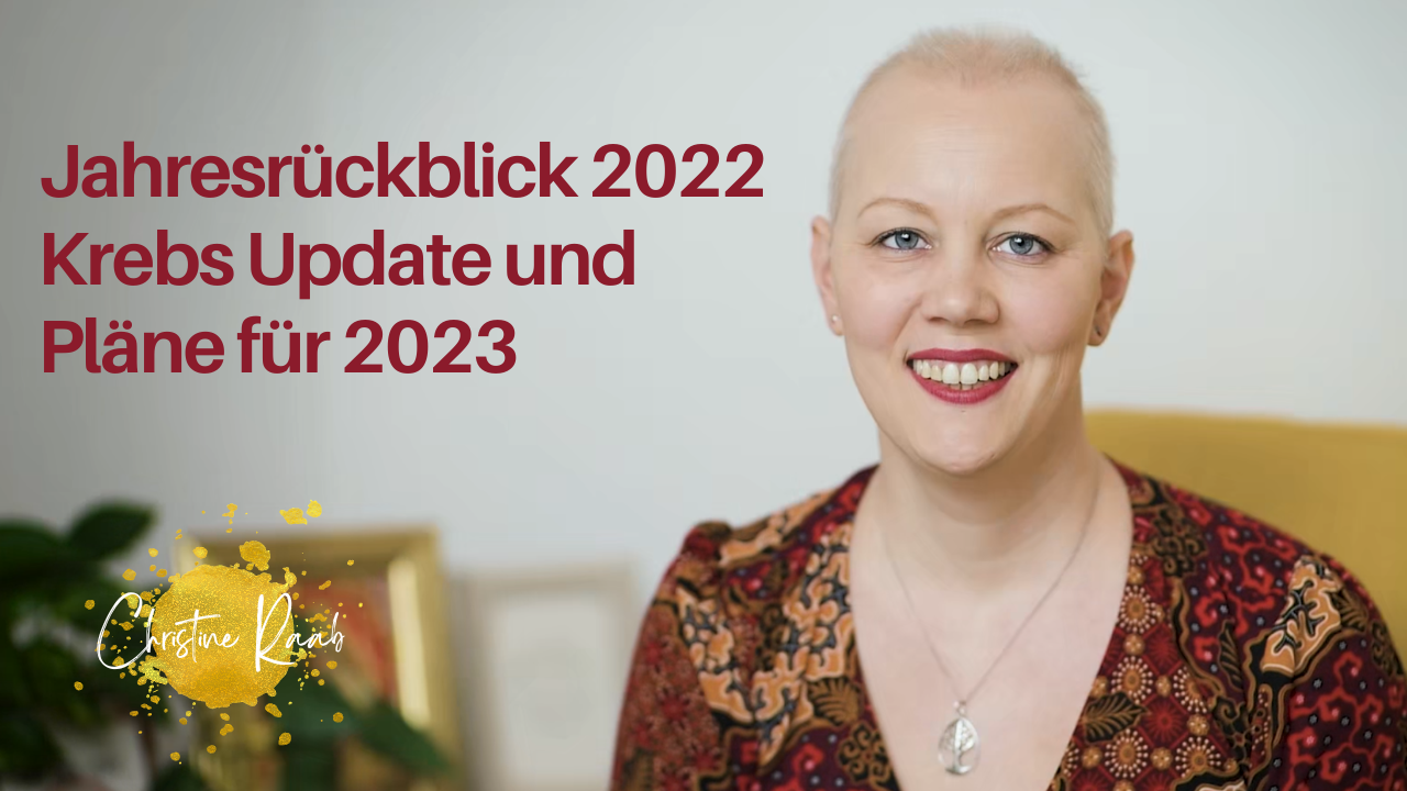 Jahresrückblick 2022 - Update und Pläne für 2023 - Christine Raab
